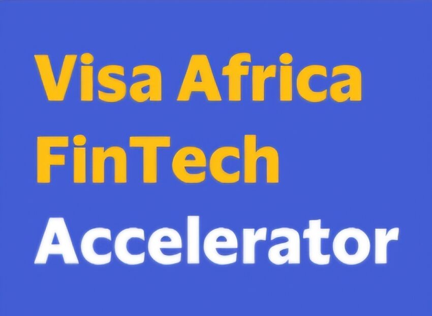 Applications are now Open for rhe Visa Africa FinTech Accelerator ...